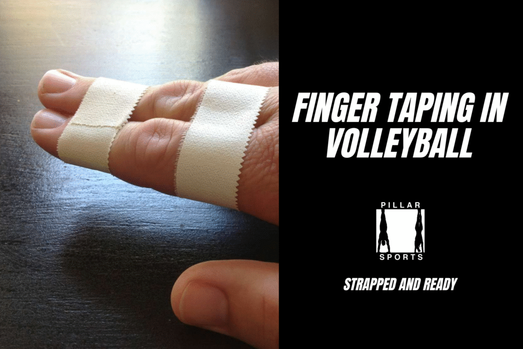 Finger Taping Volleyball Guide: Buddy Taping & Best Tape Types